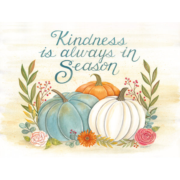Trinx " Kindness Pumpkins " by Deb Strain on Canvas - Wayfair Canada