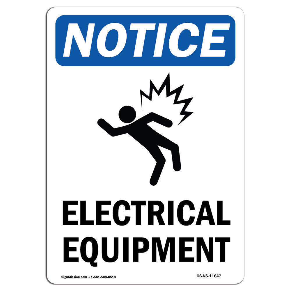 SignMission OSHA Notice - Electrical Equipment Sign With Symbol | Heavy ...