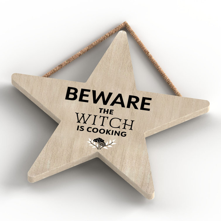 The Seasonal Aisle Beware the Witch Is Cooking Sign | Wayfair.co.uk