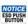 SignMission OSHA Notice - ESD Push Button Sign | Heavy Duty Sign Or ...