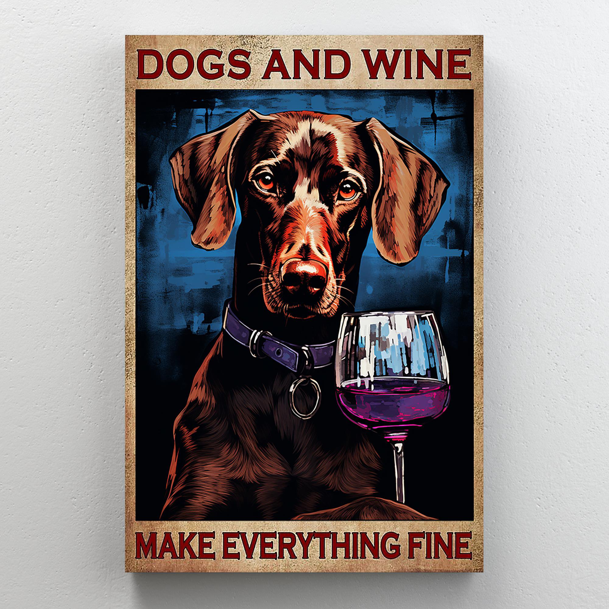 Trinx Dogs And Wine Make Everythig Fine - 1 Piece Rectan Dogs And Wine ...