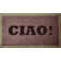 Happy Larry Konner Ciao! W70 x L40 cm Door Mat | Wayfair.co.uk