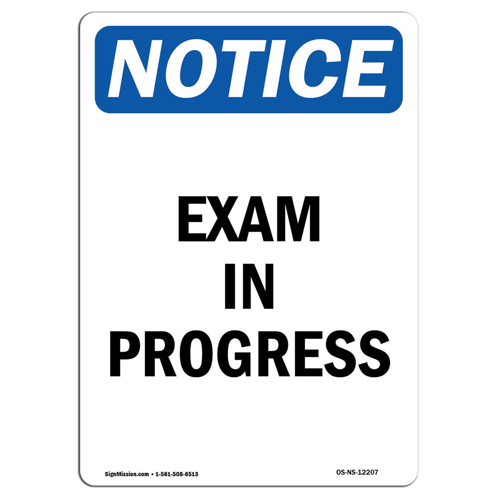 SignMission Exam In Progress Aluminum Sign 12 x 18 | Wayfair