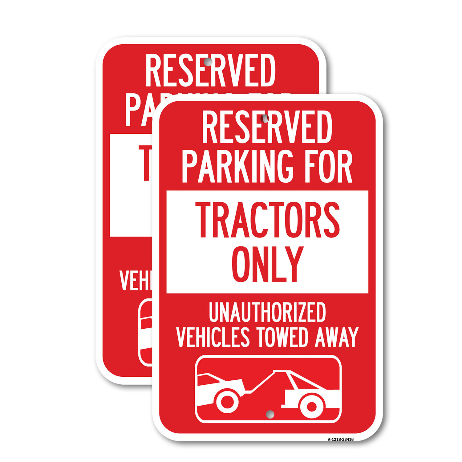 SignMission Parking Lot Sign Reserved Parking for Tractors Aluminum ...