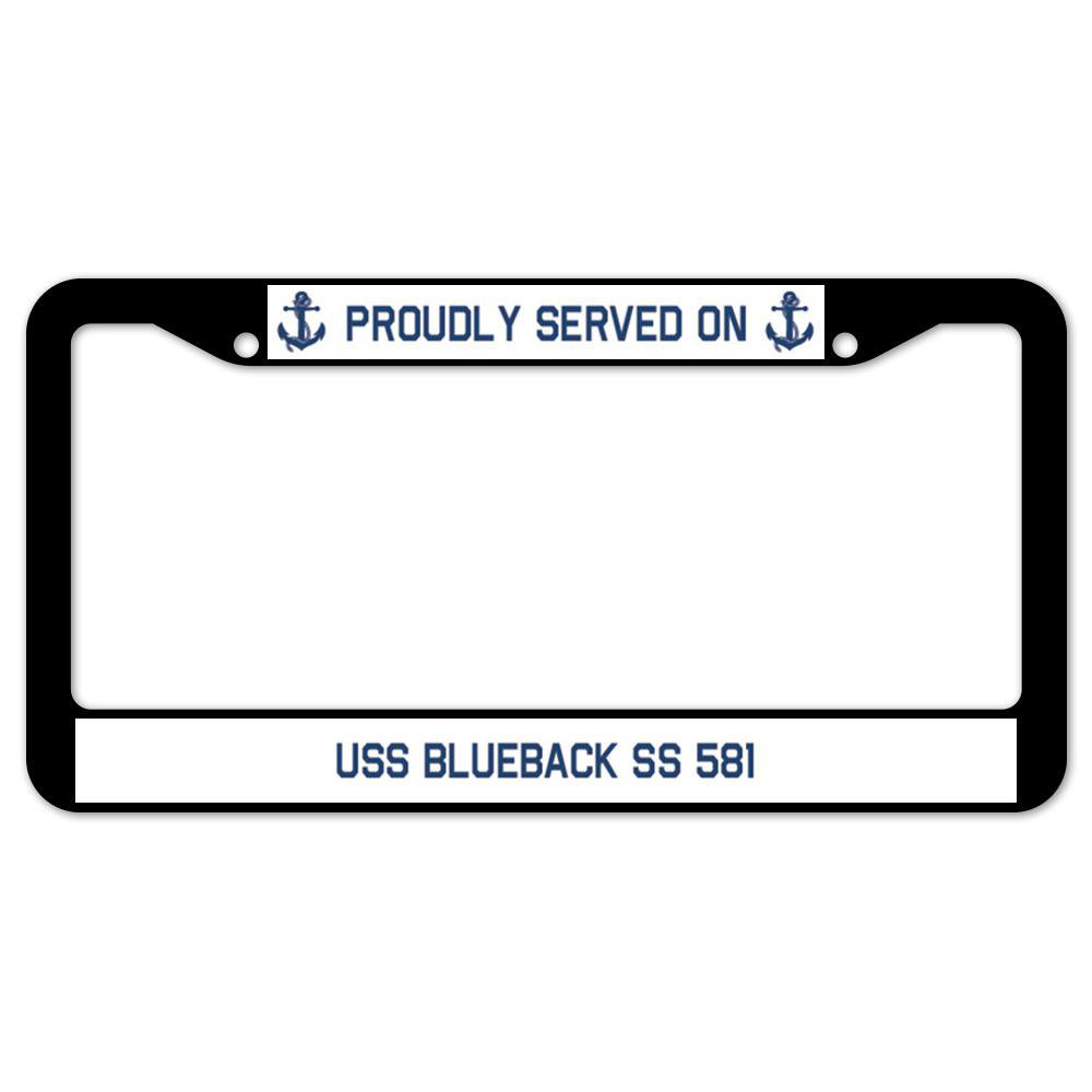 SignMission Proudly Served on USS BLUEBACK SS 581 Plate Frame | Wayfair
