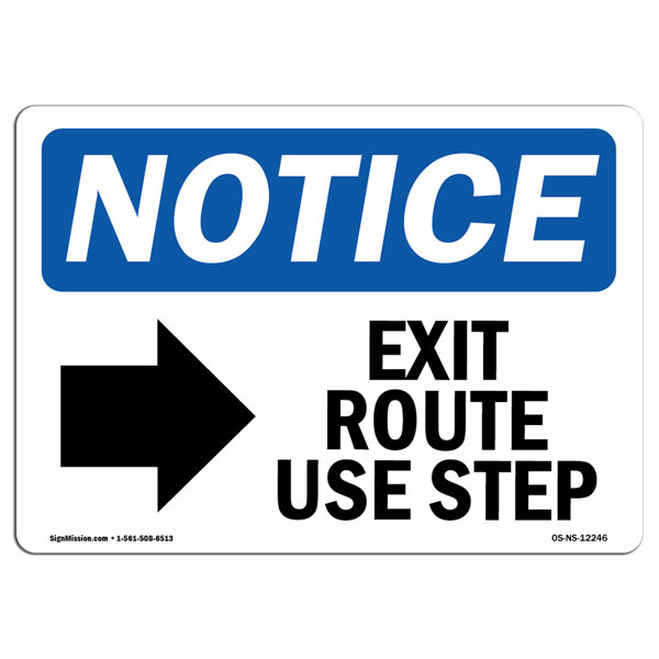 SignMission OSHA Notice - Exit Route Use Step Sign With Symbol | Heavy ...