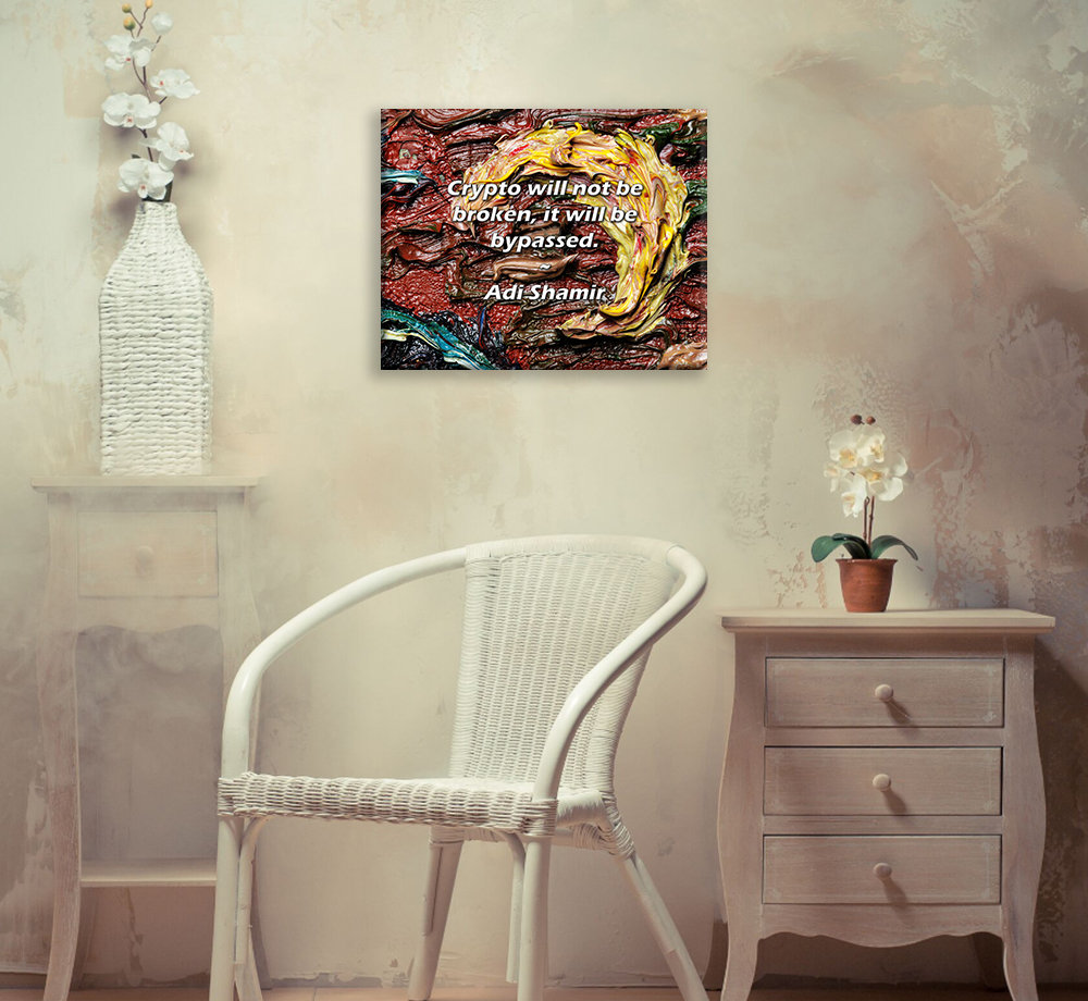 Astoria Grand Artsy Quote "Crypto will not be broken, it will be ...
