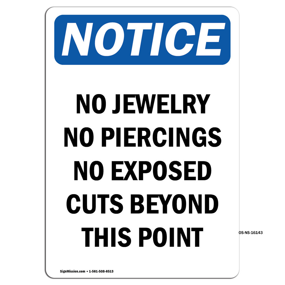 SignMission No Jewelry No Piercings No Exposed Cuts Sign | Wayfair