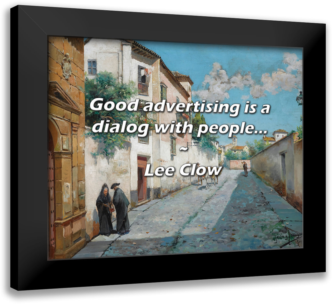 Latitude Run® Lee Clow Quote: Good advertising is a dialog with people ...