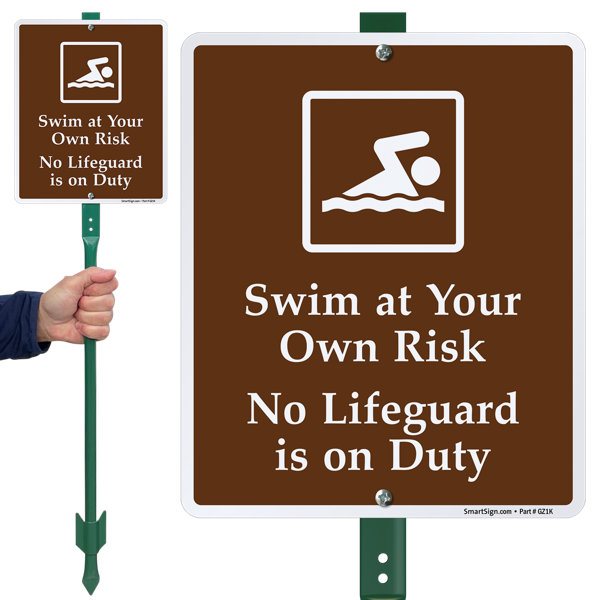 SmartSign Swim at Your Own Risk No Lifeguard Is on Duty Sign and Stake ...