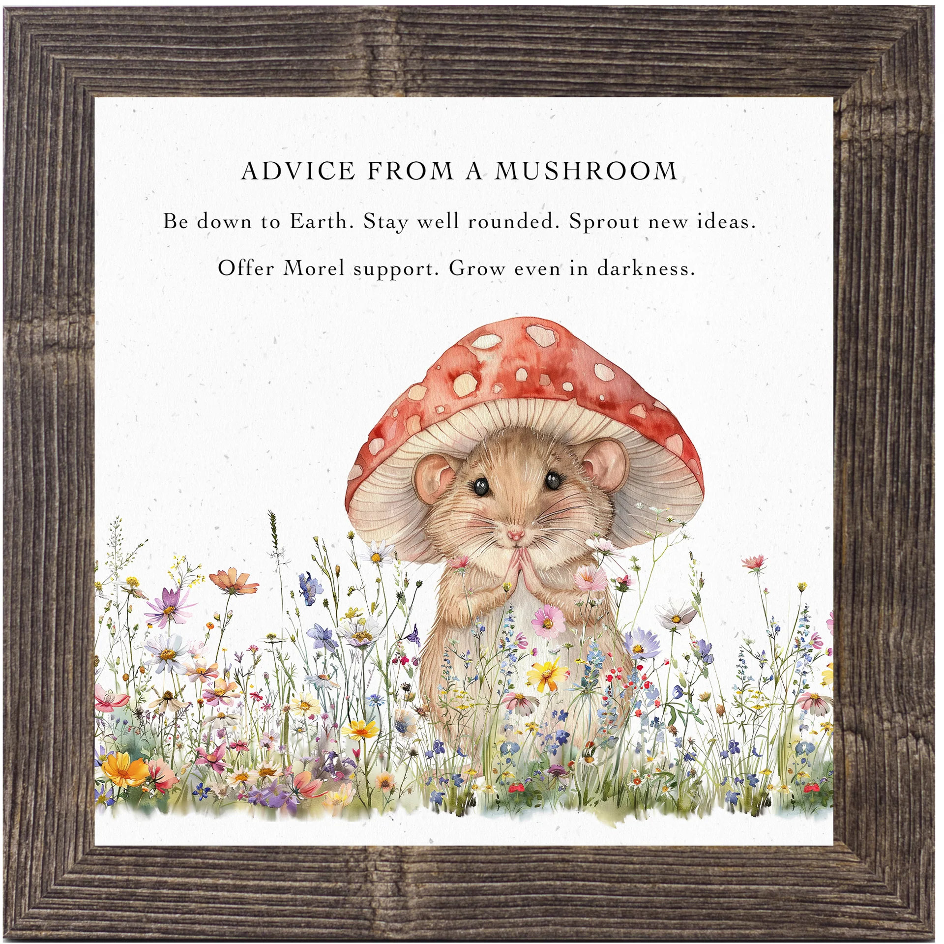 August Grove® Advice From A Mushroom Mouse Art Sign | Wayfair