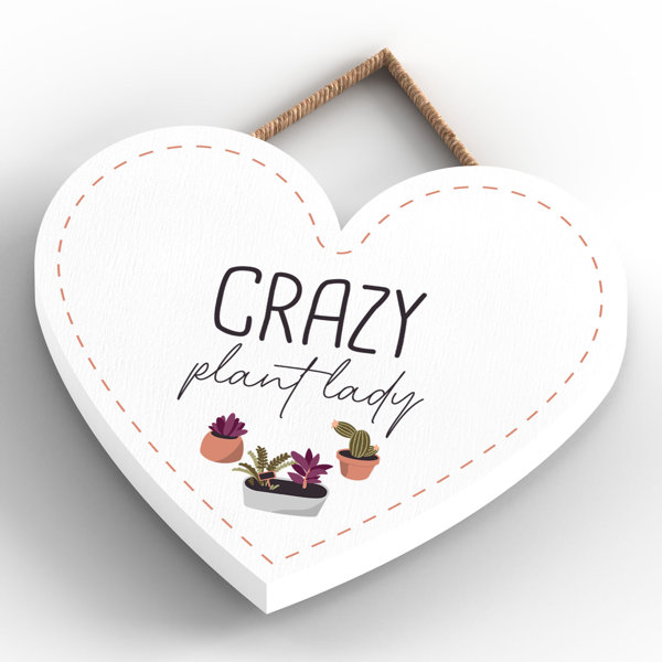 Happy Larry Garden Crazy Plant Lady Signs and Plaques | Wayfair.co.uk