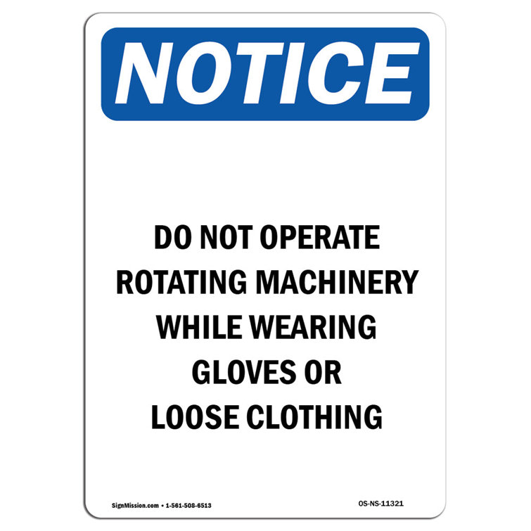 SignMission Do Not Operate Rotating Machinery While Wearing Gloves or ...