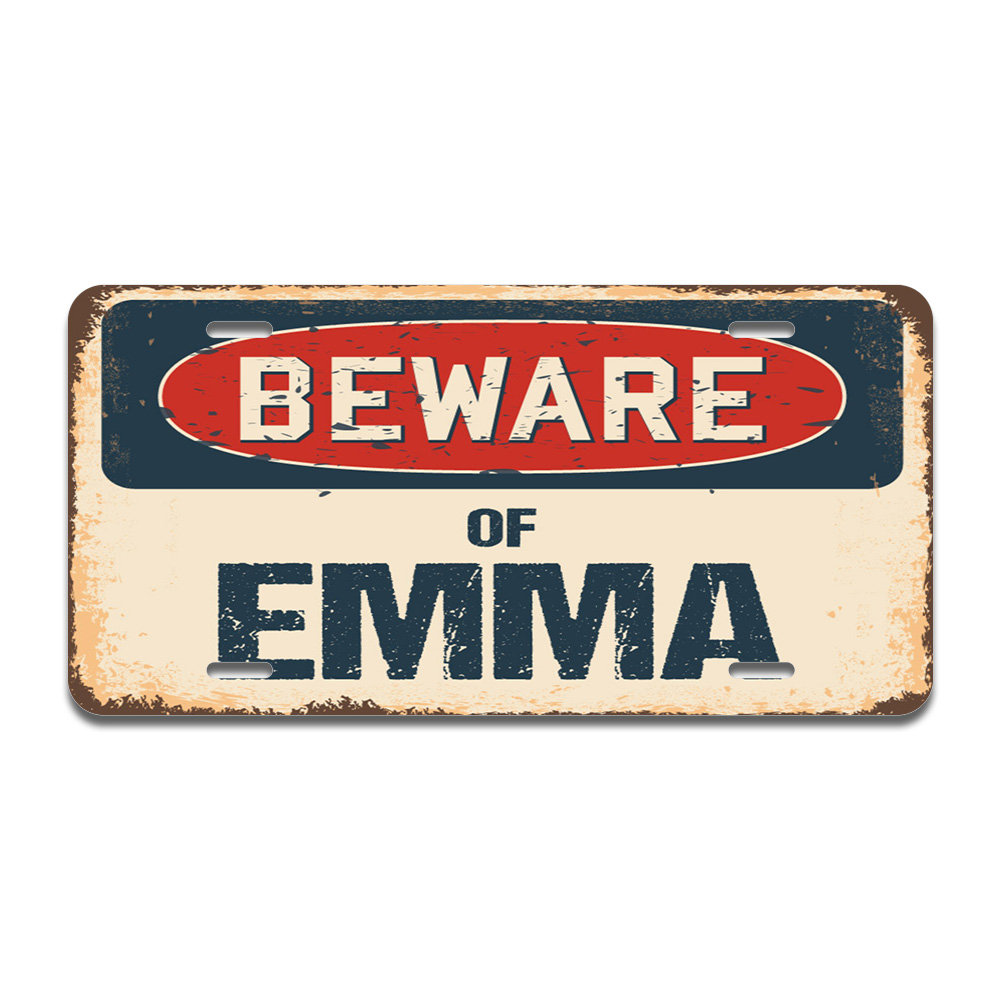 SignMission Beware of Emma Aluminum Plate Frame | Wayfair