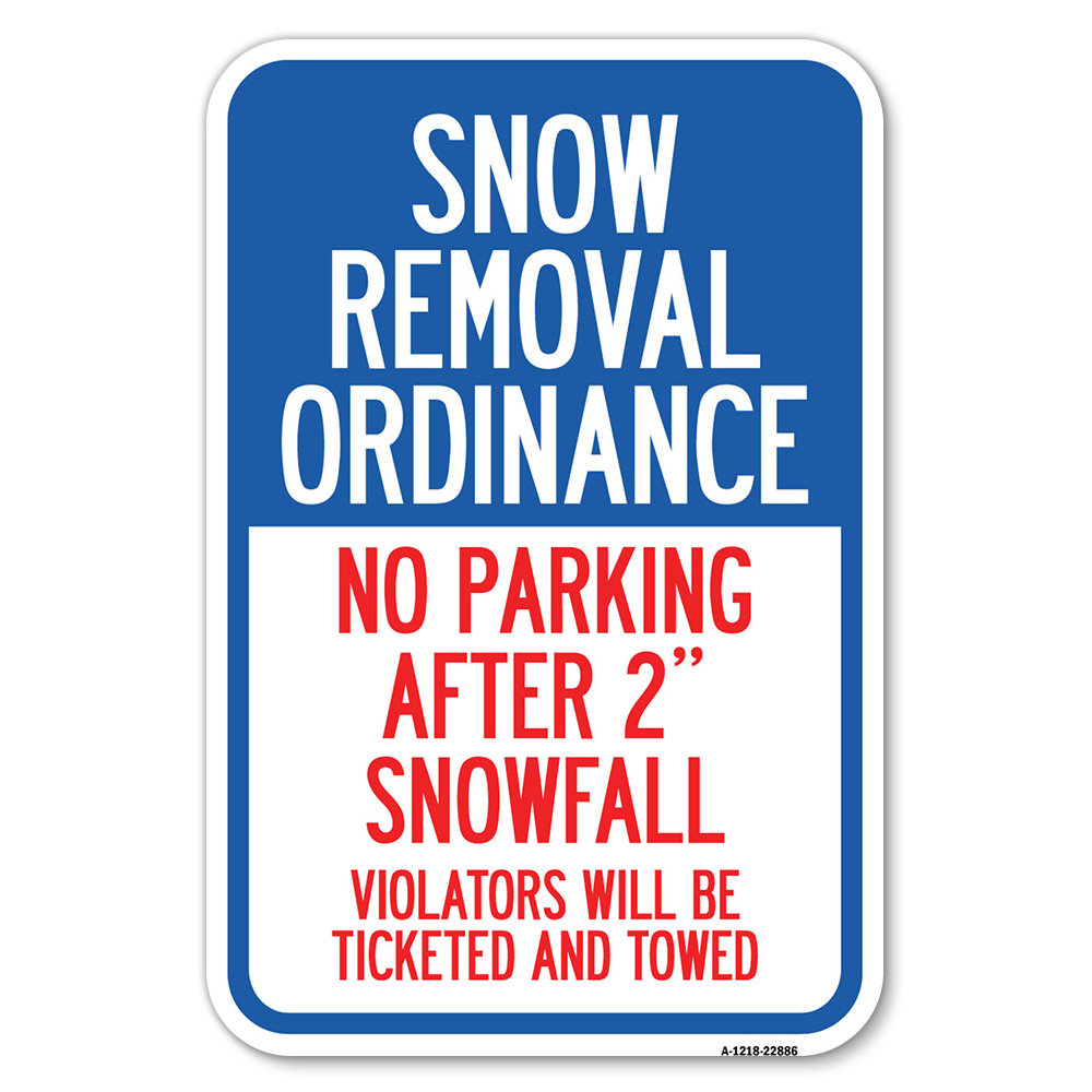 SignMission Snow Removal Ordinance - No Parking After 2 Snowfall/22886 ...