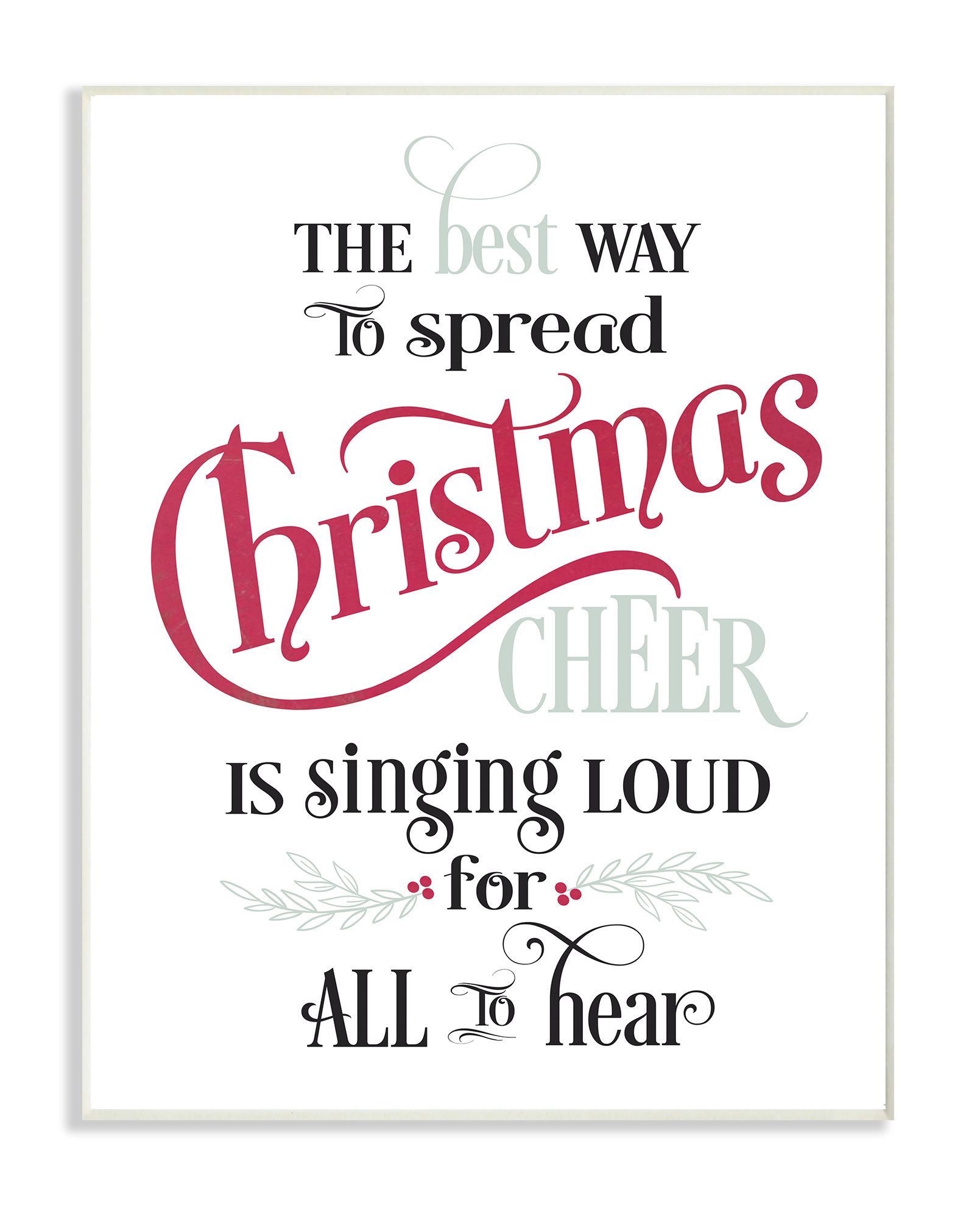 The Holiday Aisle® 'Holiday Christmas Cheer Singing Typography' Graphic ...