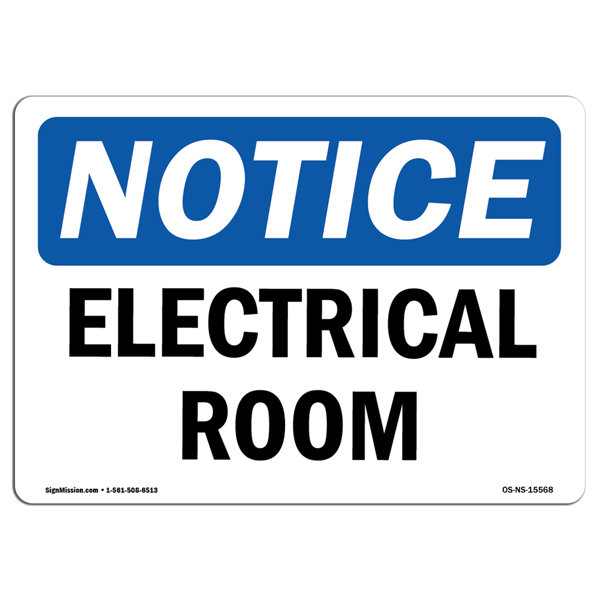SignMission Osha Notice Electrical Room Sign - Wayfair Canada