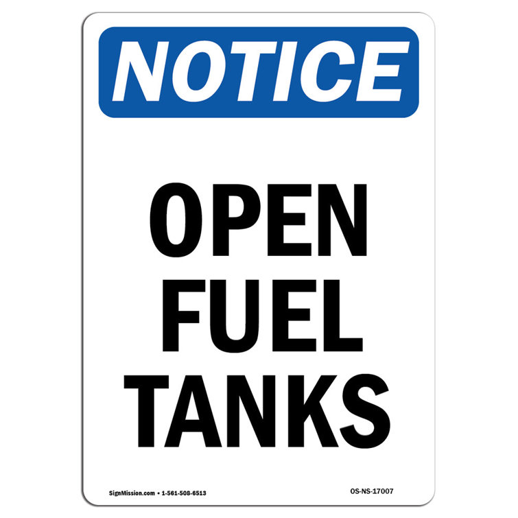 SignMission Notice - Open Fuel Tanks Sign | Wayfair