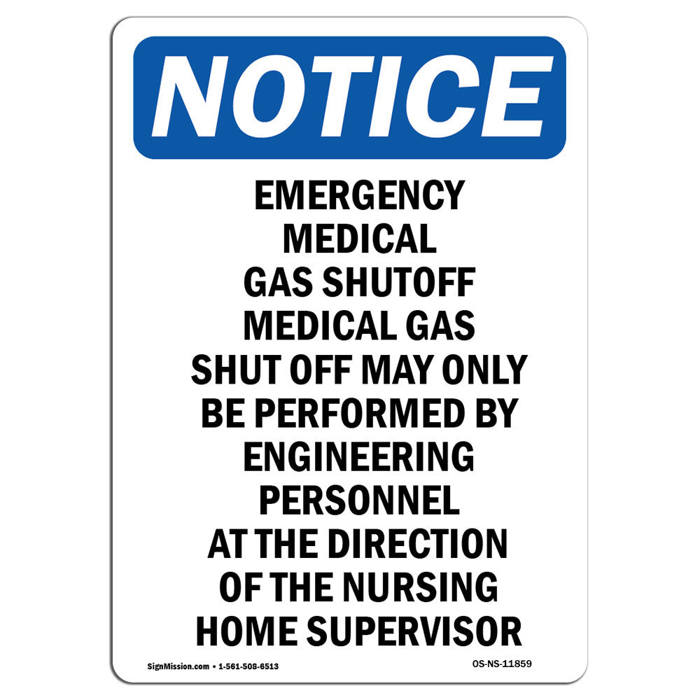 SignMission Notice - Emergency Medical Gas Shutoff Sign | Wayfair