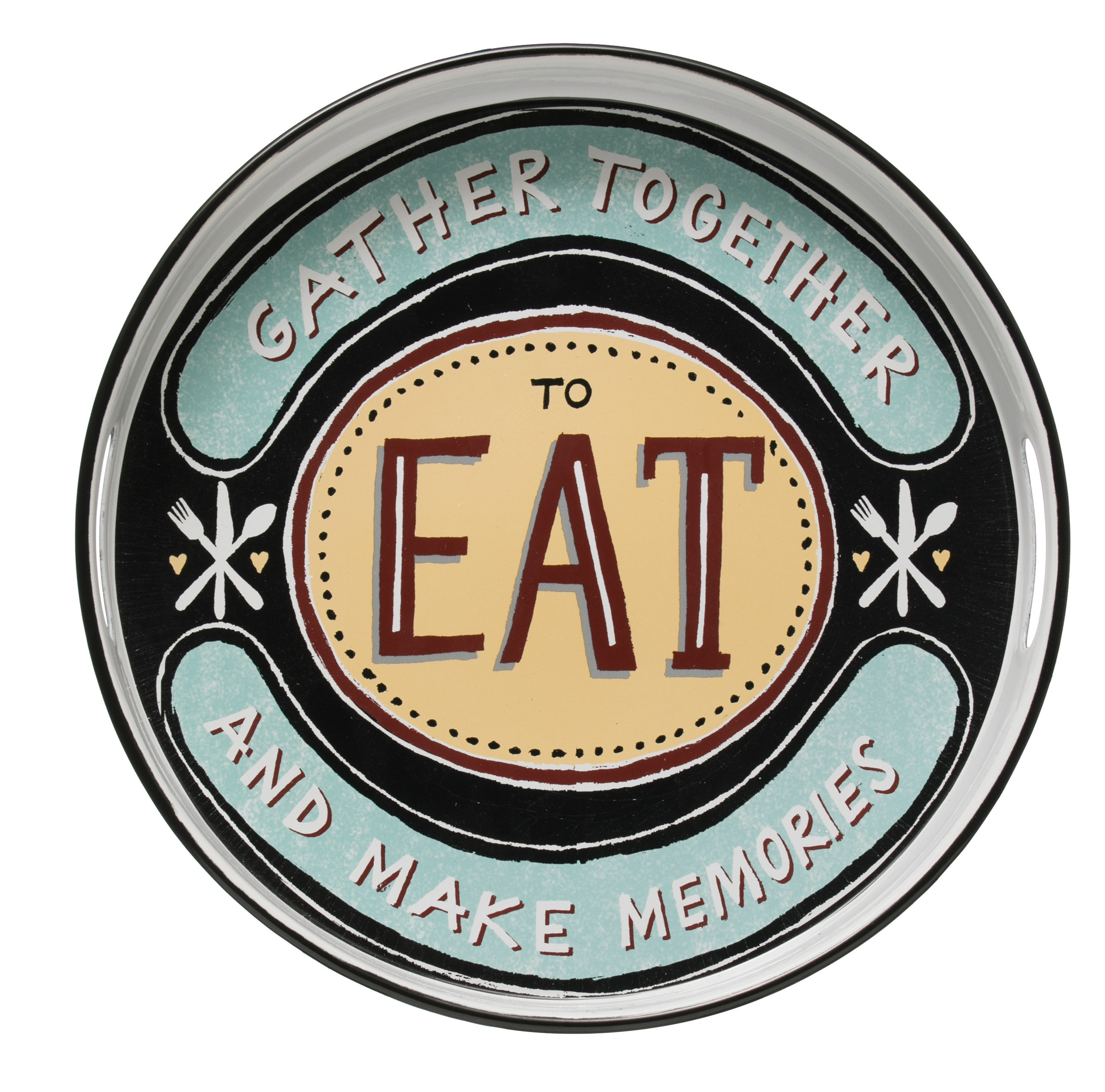 Red Barrel Studio Round Gather Together to Each and Make Memories ...