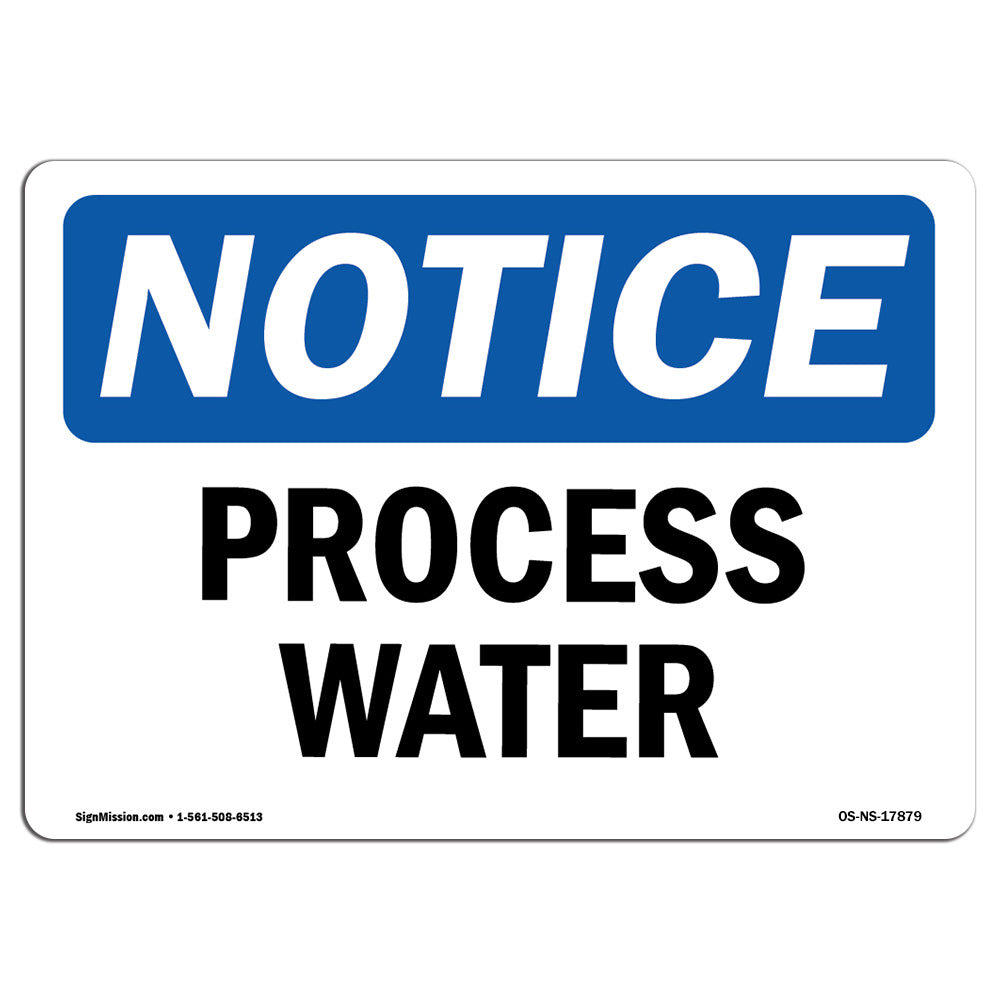 SignMission Process Water Heavy Duty Sign | Wayfair