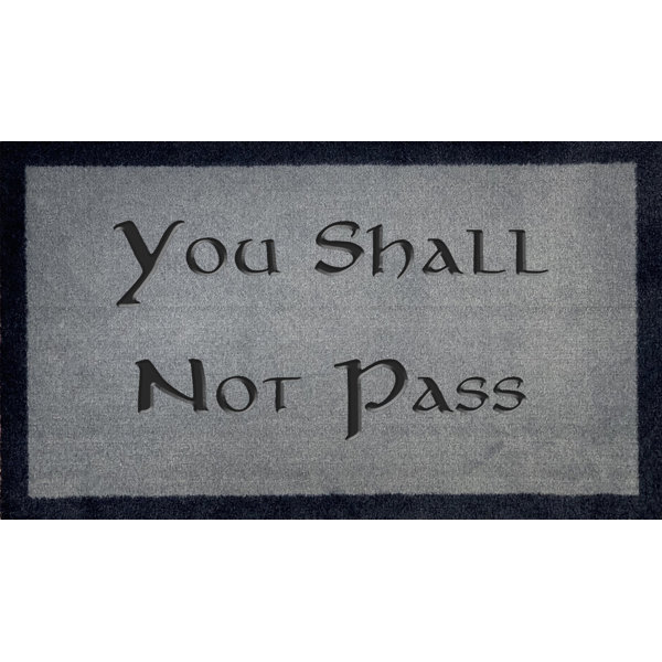 Happy Larry Shively Shall Not Pass Doormat | Wayfair.co.uk