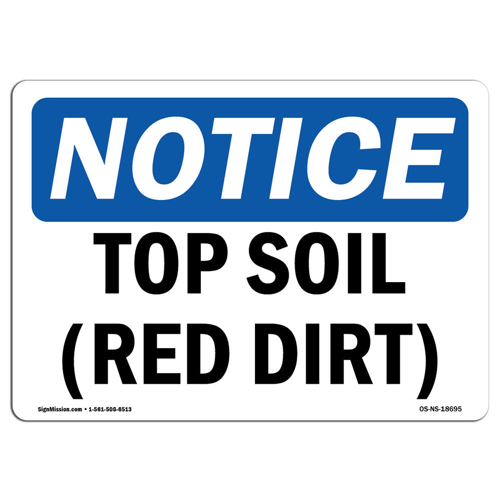 SignMission Top Soil Red Dirt Sign | Wayfair