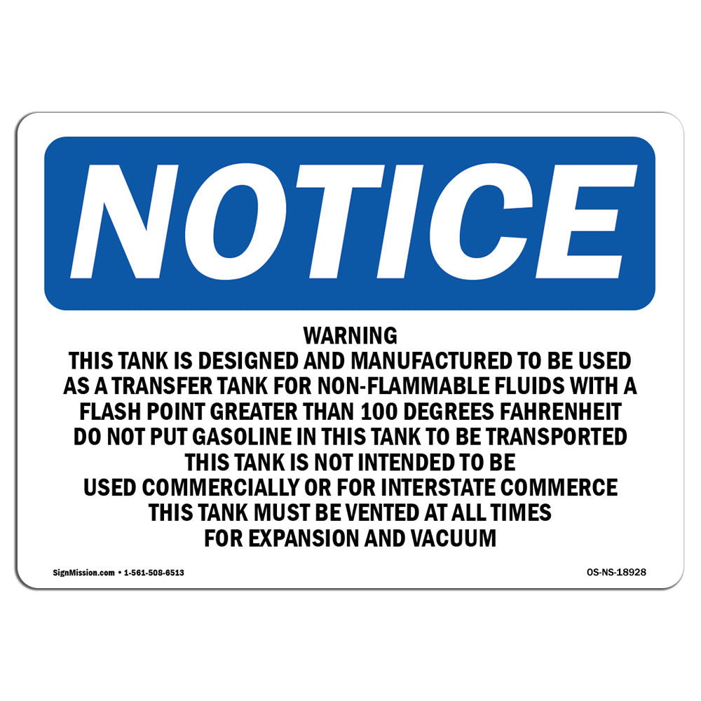SignMission Osha Notice Warning This Tank Is Designed and Manufactured ...