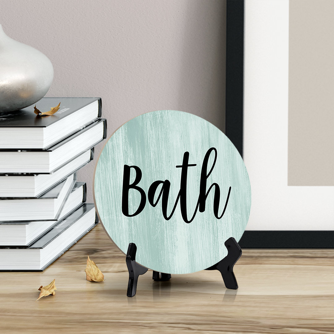 Signs ByLITA Round Bath, Bathroom Table Sign with Acrylic Easel | Wayfair