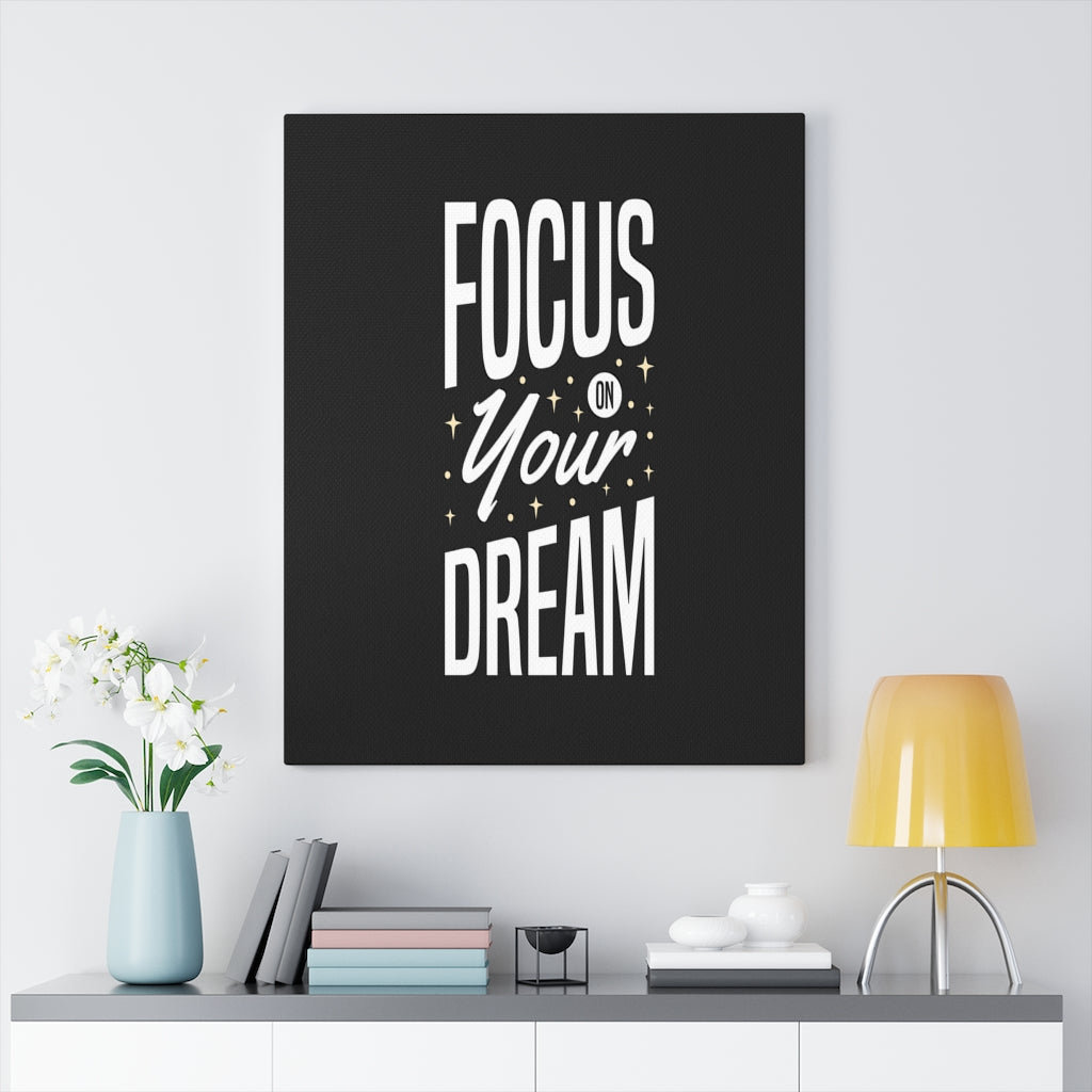 Trinx Inspirational Quote Canvas Focus Your Dream Wall Art Motivational ...