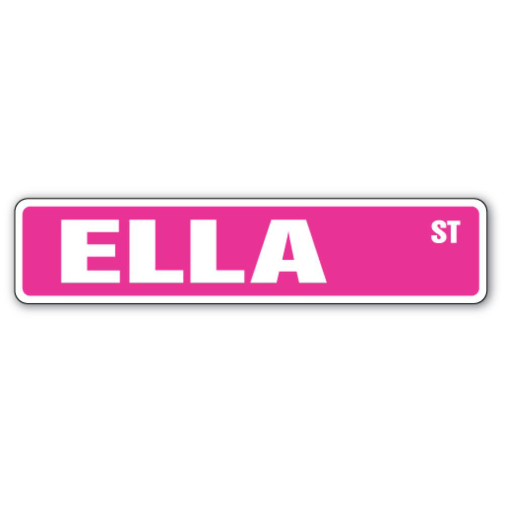 SignMission Ella Street Sign Childrens Name Room Sign Indoor Outdoor 18 ...