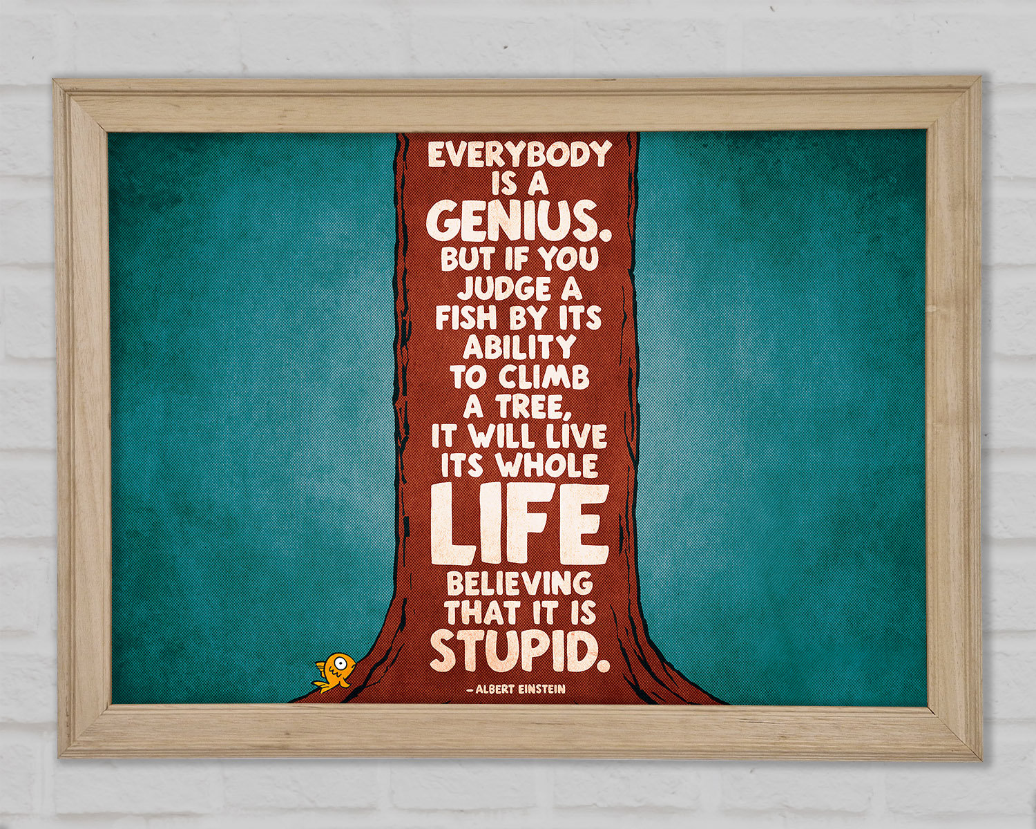 Happy Larry Motivational Quote Albert Einstein Everybody Is A Genius ...