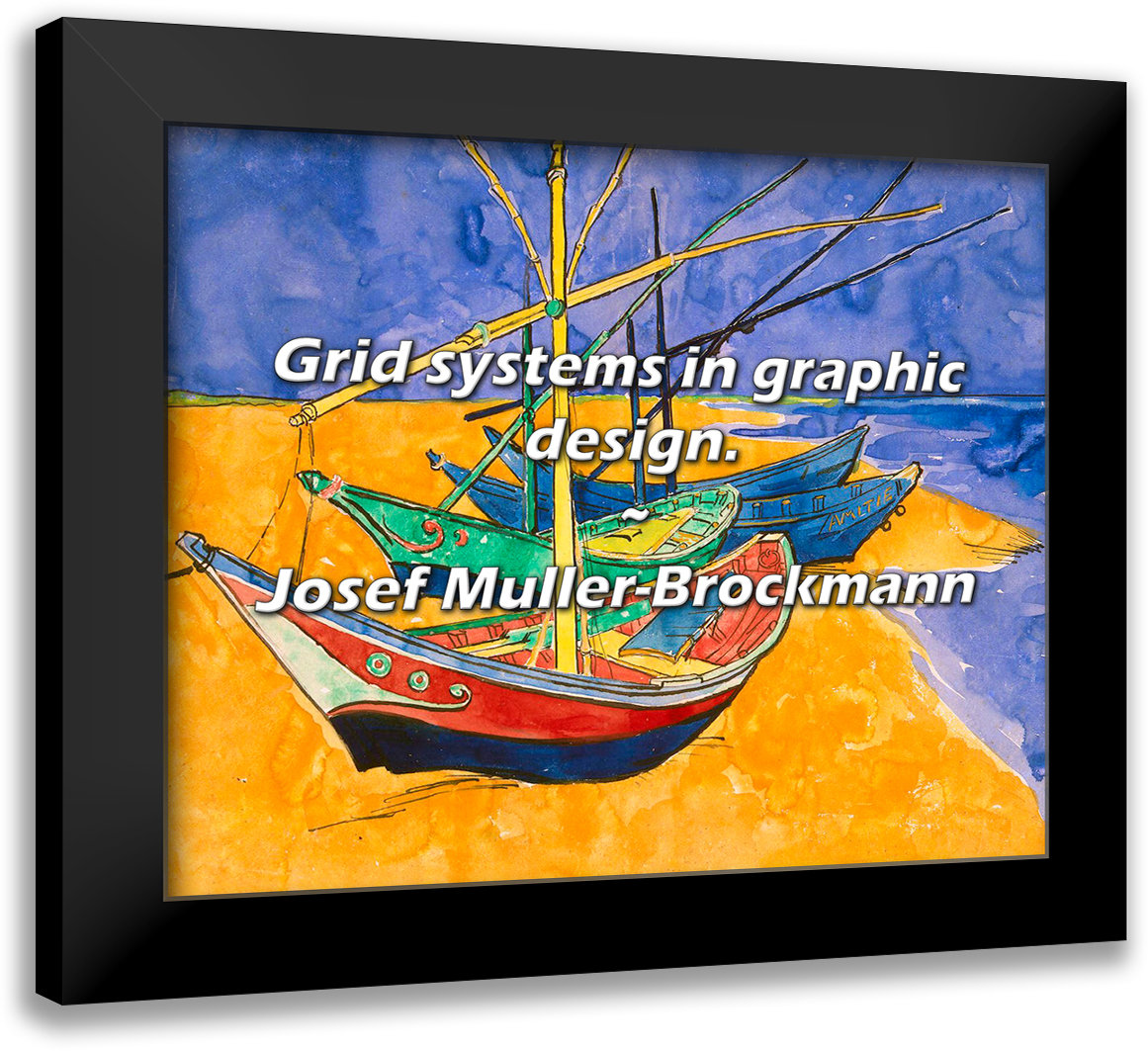 Latitude Run® Josef Muller-Brockmann Quote: Grid systems in graphic ...
