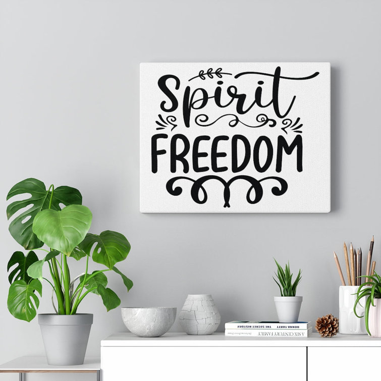 Trinx Inspirational Quote Canvas Spirit Freedom Wall Art Motivational ...