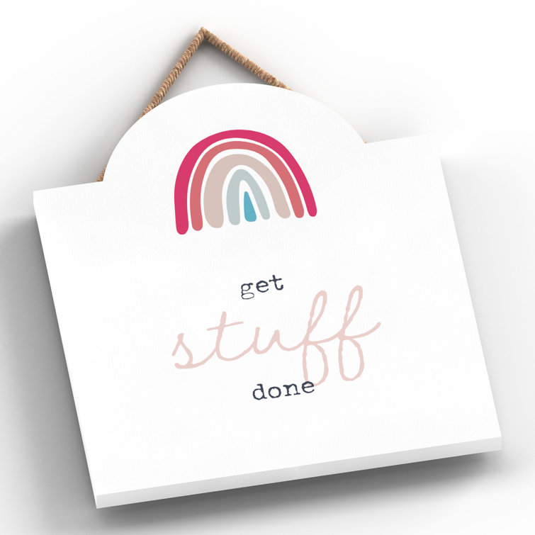 Happy Larry Rainbow Get Stuff Done Wall Décor | Wayfair.co.uk