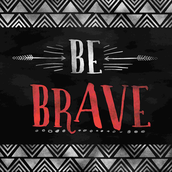 Trinx " Brave With Chalk " - Wayfair Canada