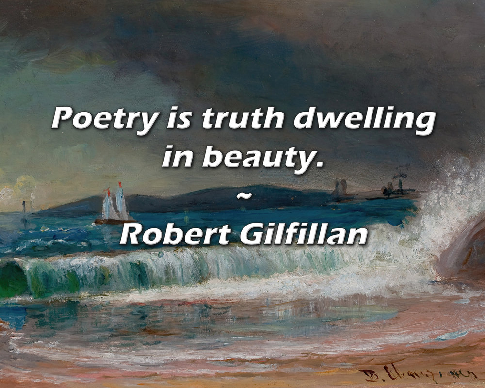 Astoria Grand Artsy Quote "Poetry is truth dwelling in beauty." By ...