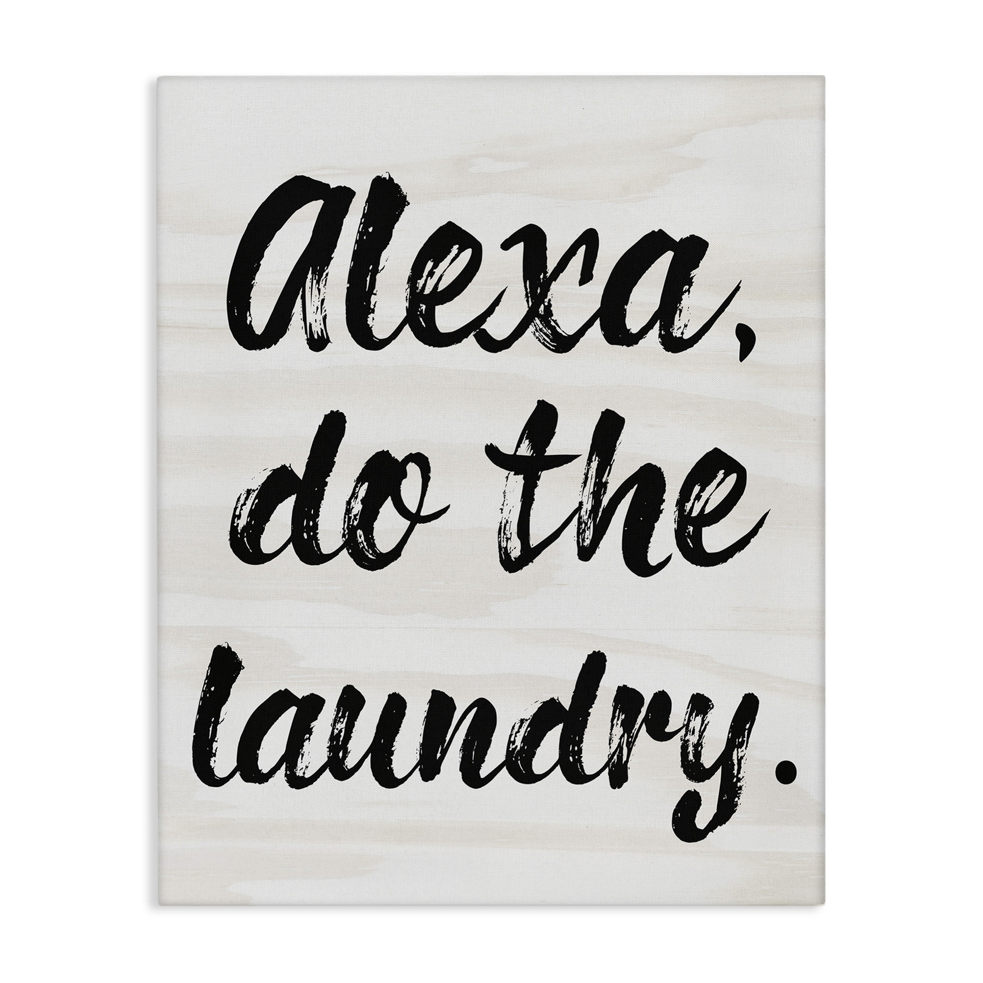 Wade Logan Alexa Do The Laundry by Daphne Polselli - Textual Art Print ...
