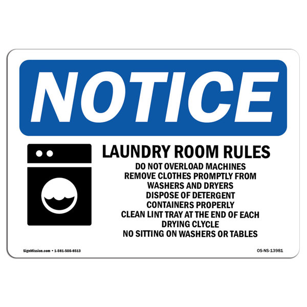 SignMission OSHA Notice - Laundry Room Rules Do Not Overload Sign With ...