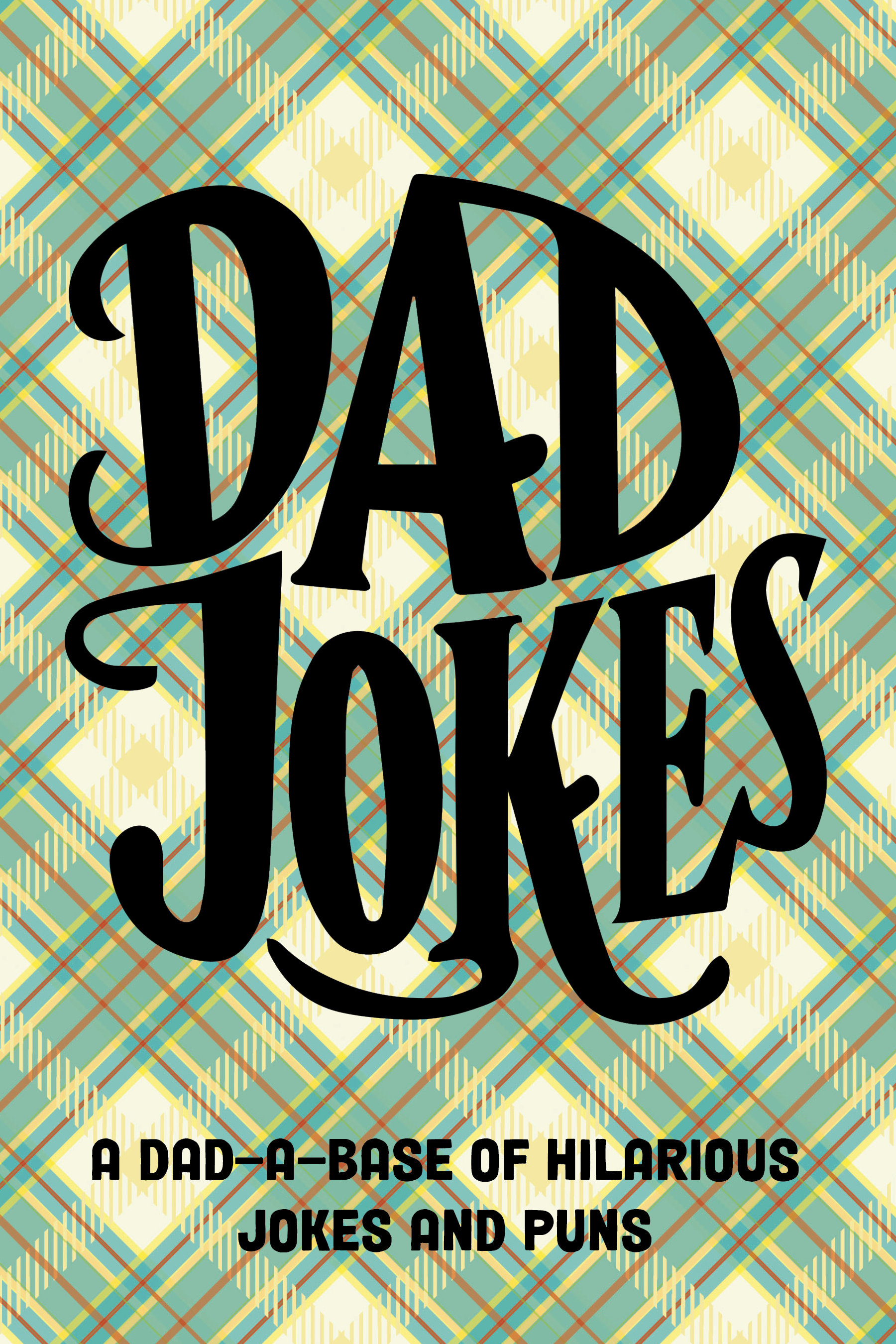 Willow Creek Press Dad Jokes: A Dad-A-Base Softcover Book | Wayfair