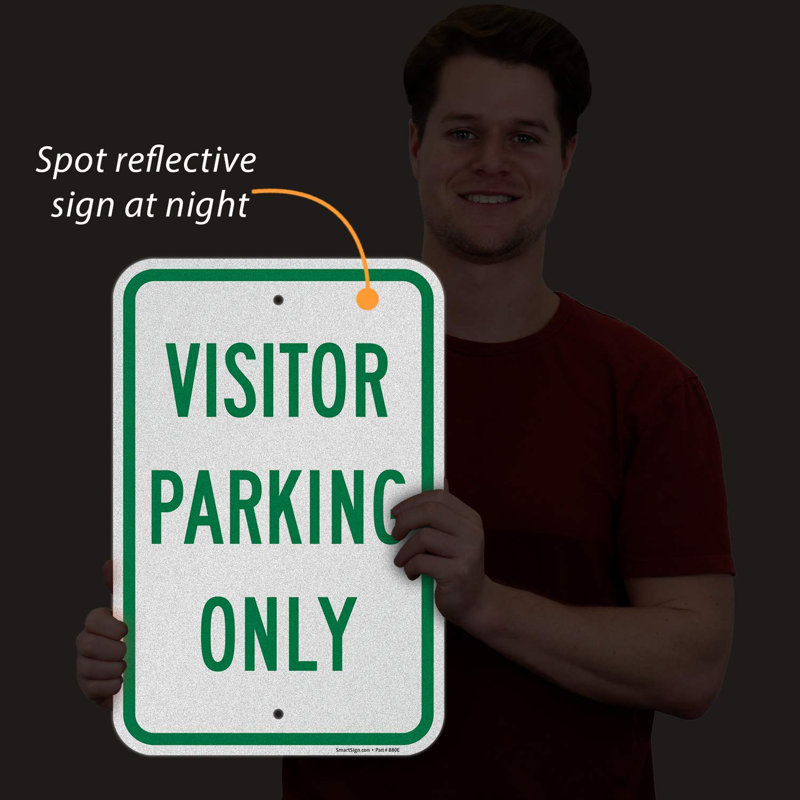 SmartSign Visitor Parking Only 12" X 18" Reflective Engineer Grade ...
