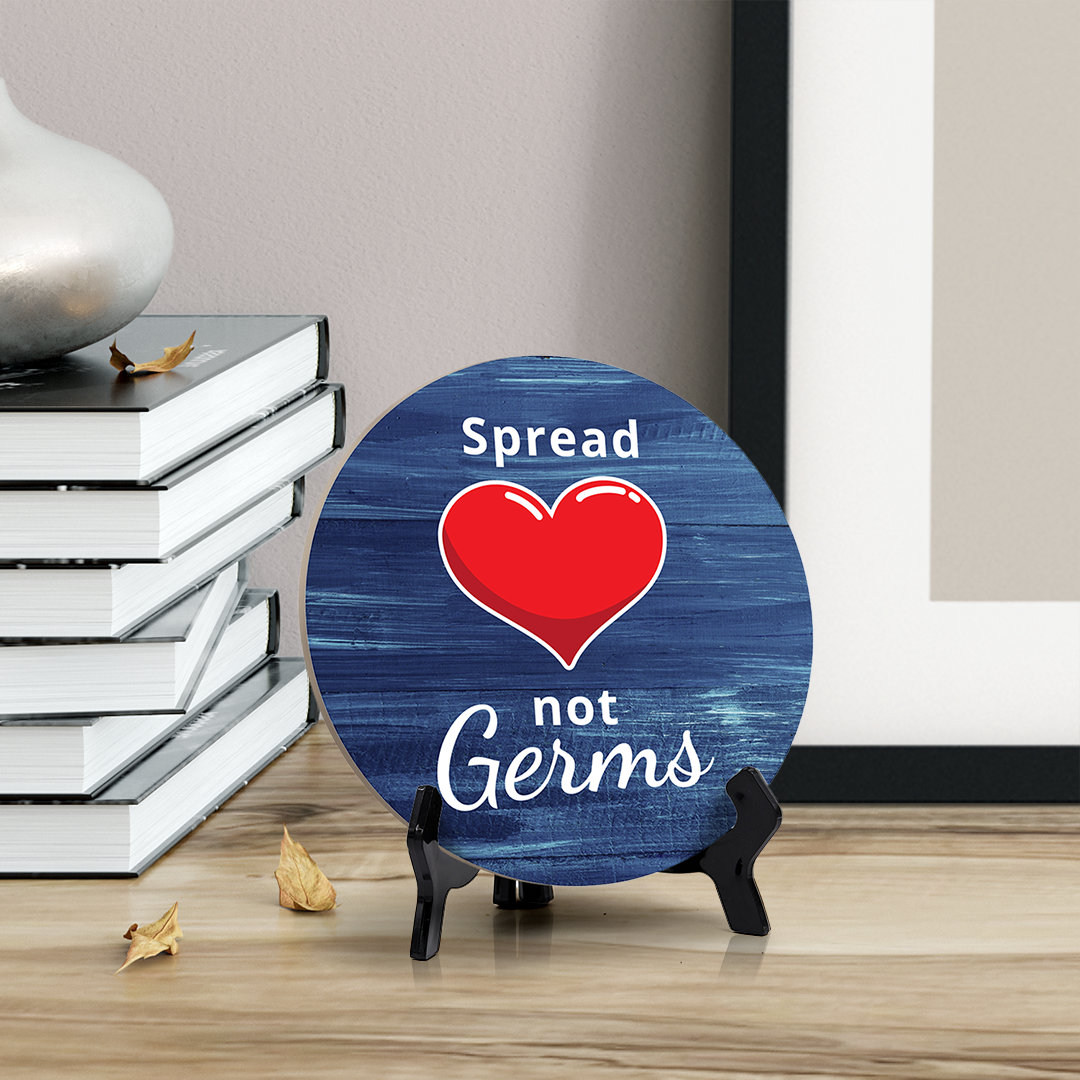 Signs ByLITA Spread Love Not Germs Bathroom Table Sign | Wayfair