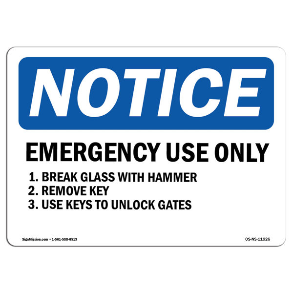 SignMission Emergency Use Only 1. Break Glass with Hammer Sign ...